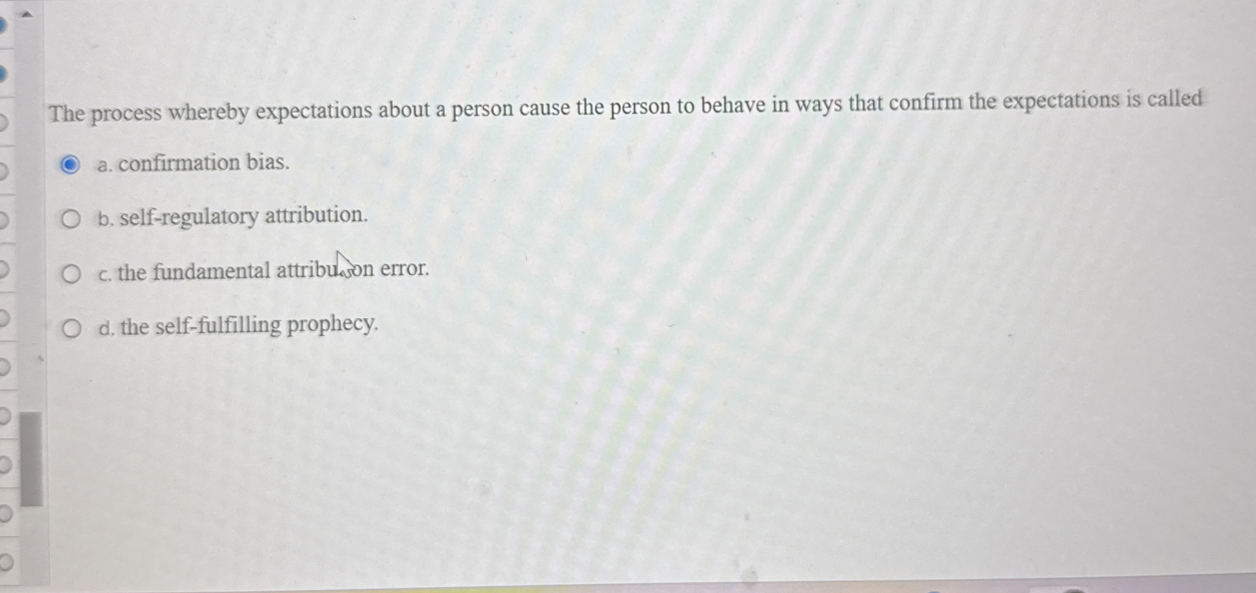 Solved The process whereby expectations about a person cause | Chegg.com