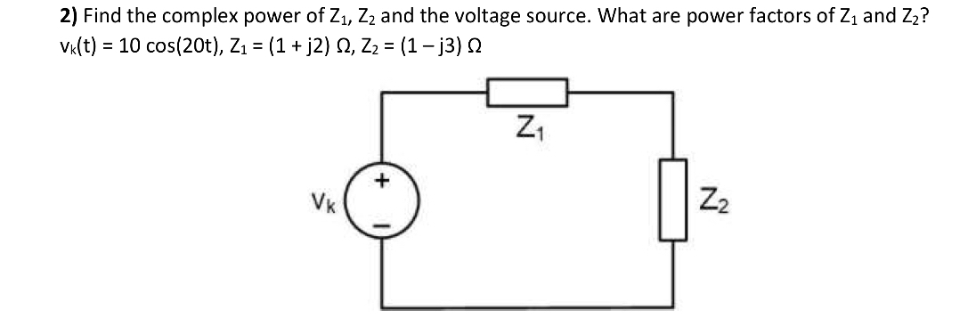 Solved Find the complex power of Z1,Z2 ﻿and the voltage | Chegg.com
