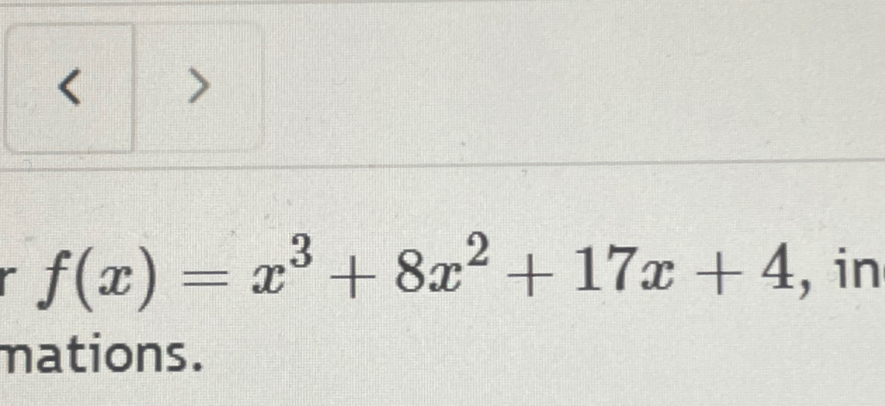 Solved f(x)=x3+8x2+17x+4 ﻿Zeros and factored | Chegg.com