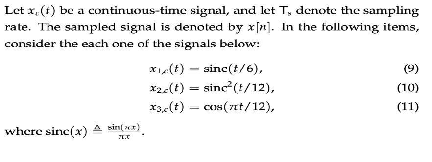 Solved Let xc(t) be a continuous-time signal, and let Ts | Chegg.com
