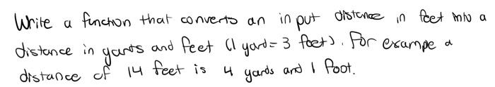 Solved Write a function that converts an in put distance in | Chegg.com