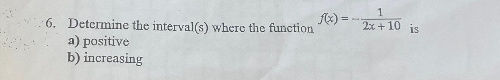 Solved Determine the interval(s) ﻿where the function | Chegg.com