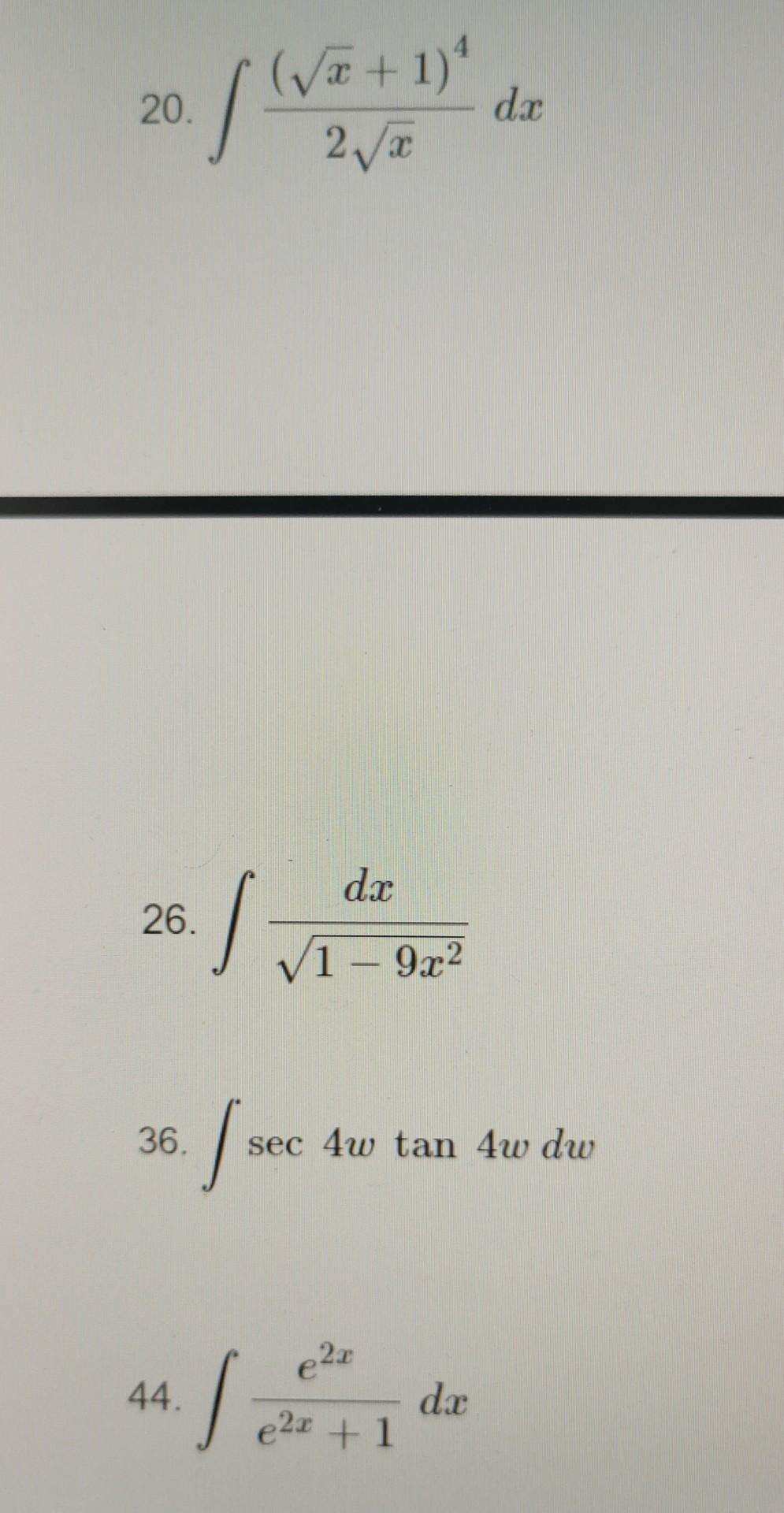 Solved 17-44. Indefinite integrals: Use a change of | Chegg.com