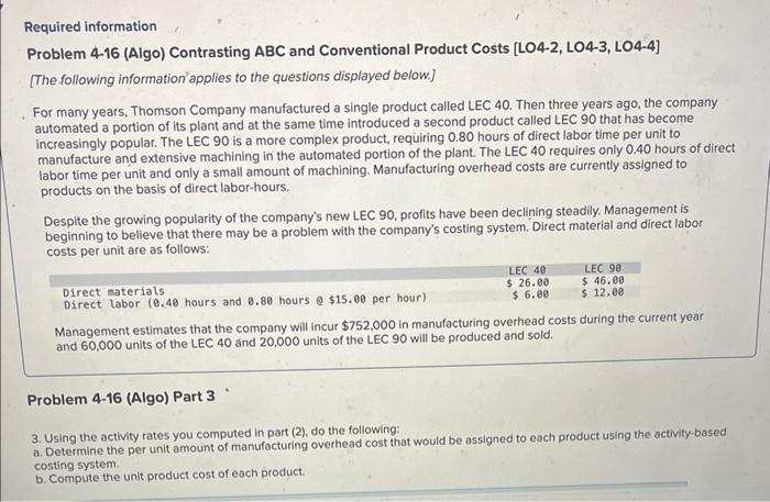 Solved Required information Problem 4-16 (Algo) Contrasting | Chegg.com