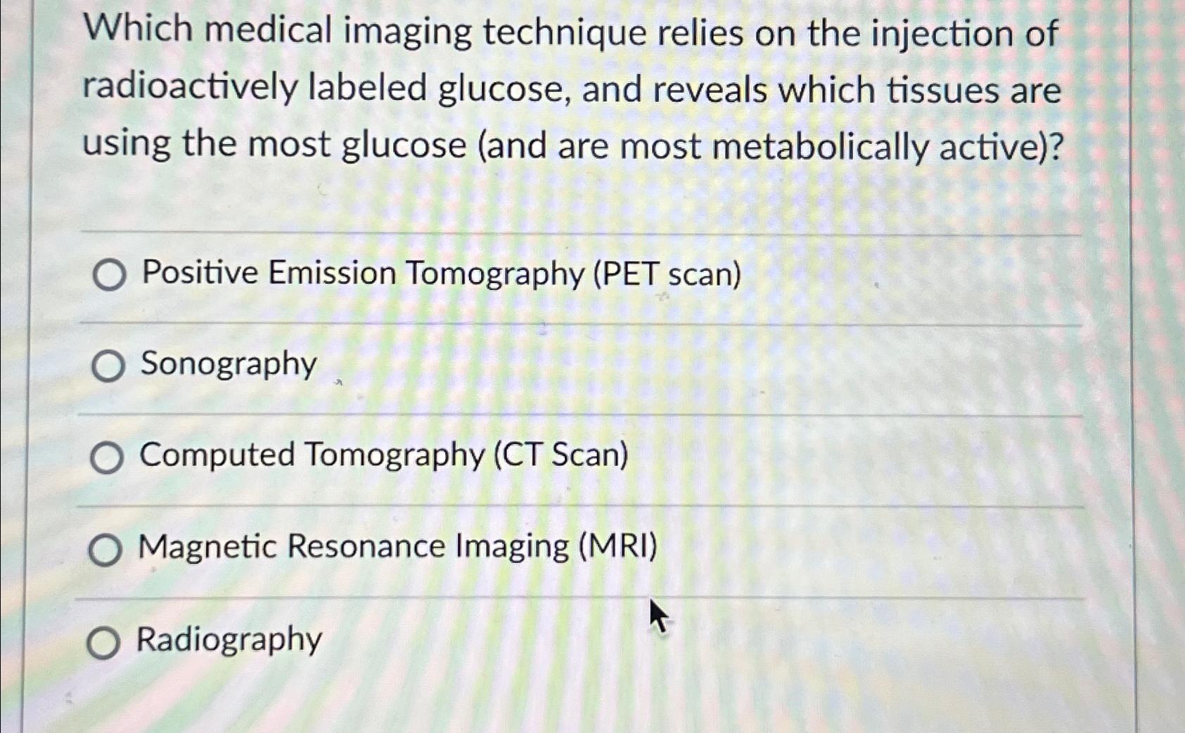 Solved Which medical imaging technique relies on the | Chegg.com