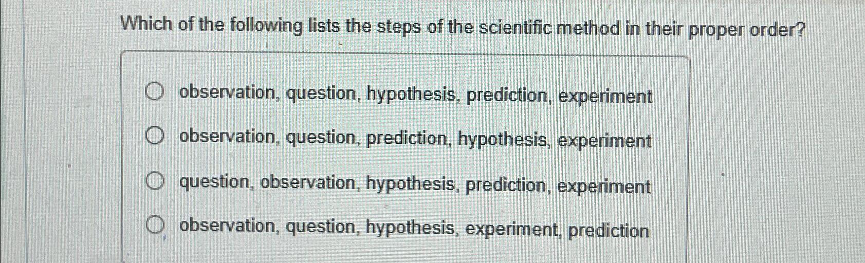 Solved Which of the following lists the steps of the | Chegg.com