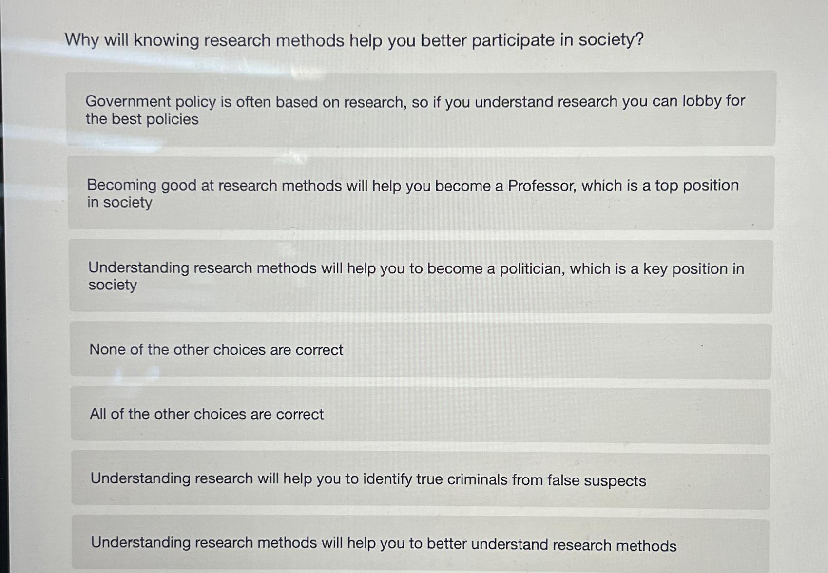 Solved Why will knowing research methods help you better | Chegg.com
