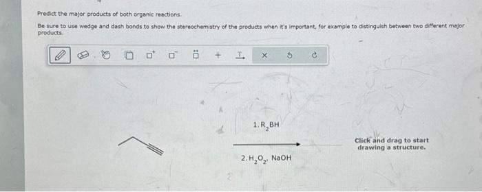 Solved Predict the major products of both organic reactions. | Chegg.com