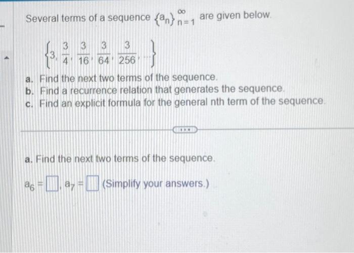 Solved Several terms of a sequence {an}n=1∞ are given below. | Chegg.com
