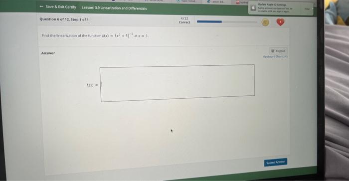Solved Save & Exit Certify Lesson: 3.9 Linearization and | Chegg.com