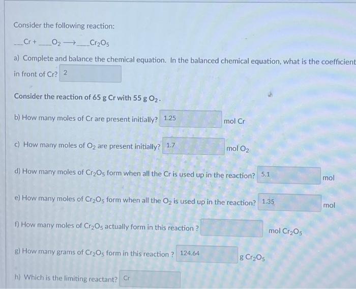 Solved Consider the following reaction: Cr+…O2 Cr2O5 a) | Chegg.com