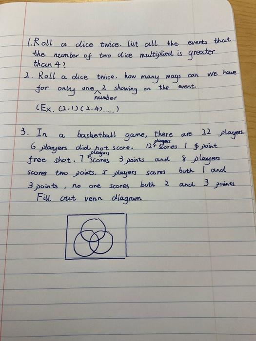 Solved 1. Roll a dice twice. list all the events that the | Chegg.com