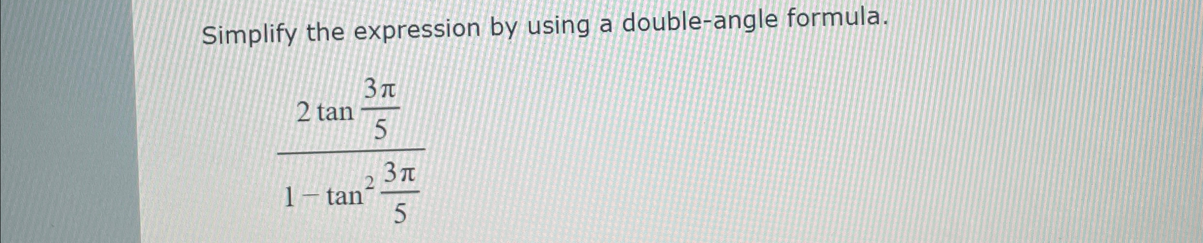 Solved Simplify the expression by using a double-angle | Chegg.com