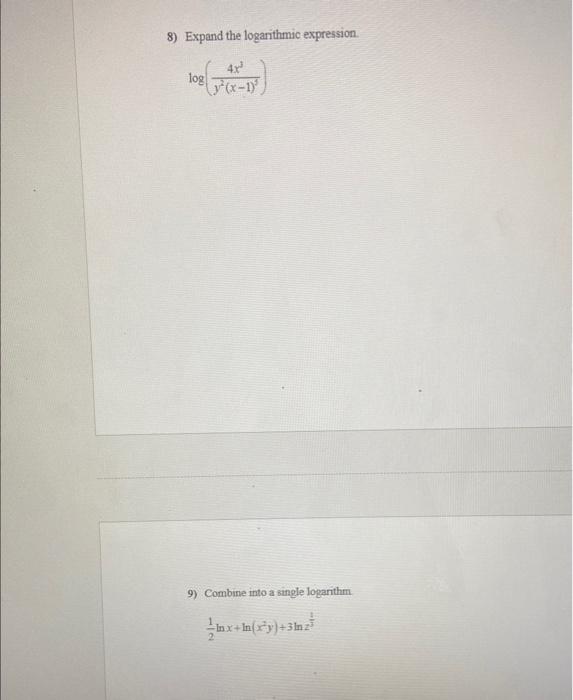 Solved 8) Expand the logarithmic expression. | Chegg.com