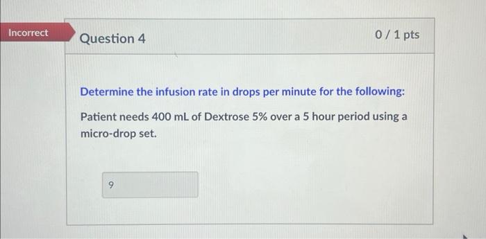 Solved determine the inusion rate in drops per minute for | Chegg.com