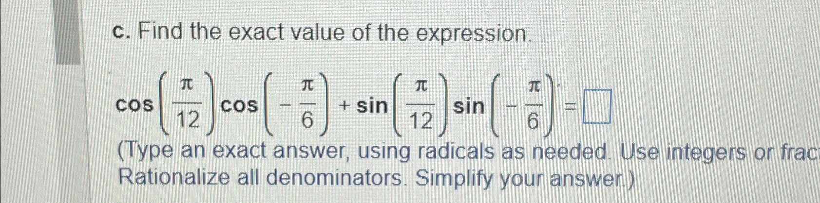 Solved c. ﻿Find the exact value of the | Chegg.com