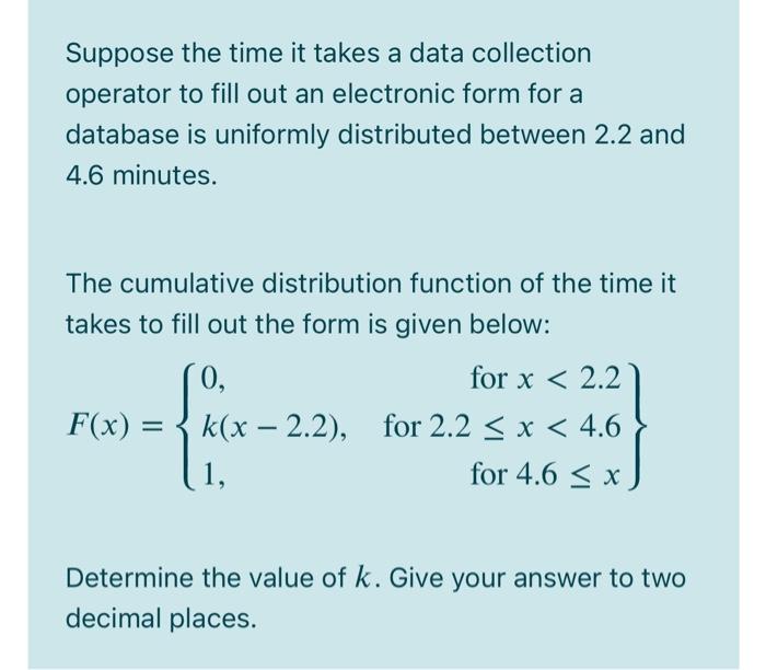 Solved Suppose the time it takes a data collection operator | Chegg.com
