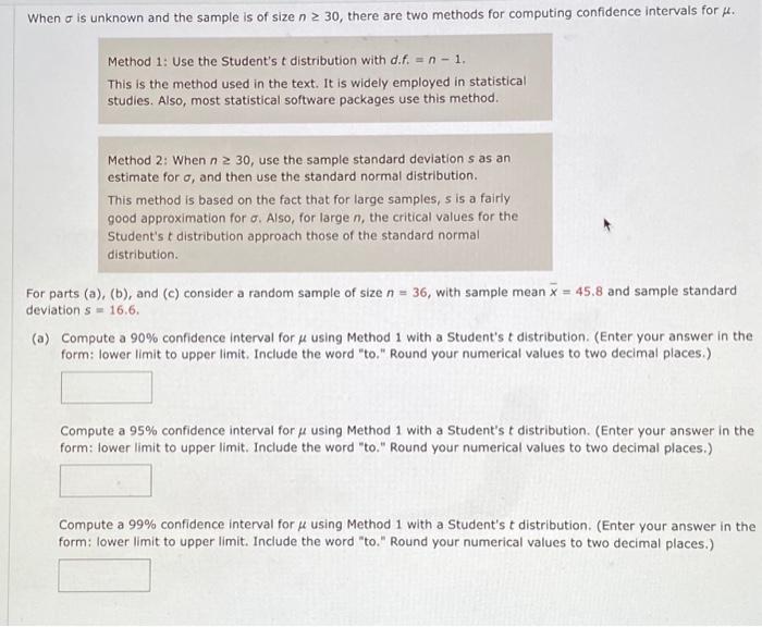 Solved Method 1: Use the Student's t distribution with d.f. | Chegg.com