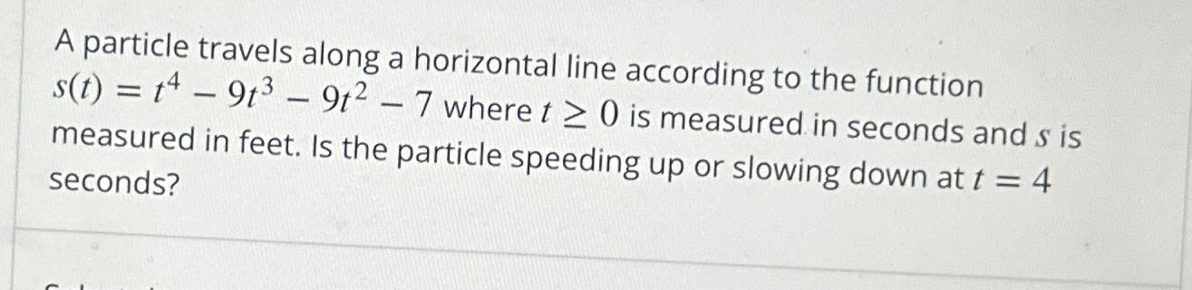 Solved A particle travels along a horizontal line according | Chegg.com