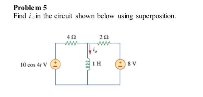 Solved Problem 5 Find io in the circuit shown below using | Chegg.com