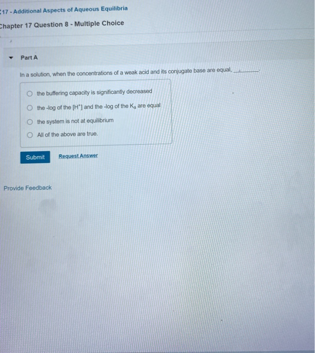 Solved 17 - Additional Aspects of Aqueous Equilibria Chapter | Chegg.com