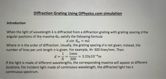 Solved Diffraction Grating Using OPhysics.com simulation | Chegg.com