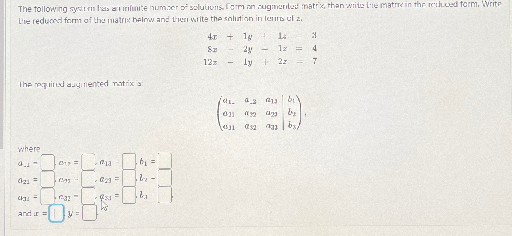 Solved The following system has an infinite number of | Chegg.com
