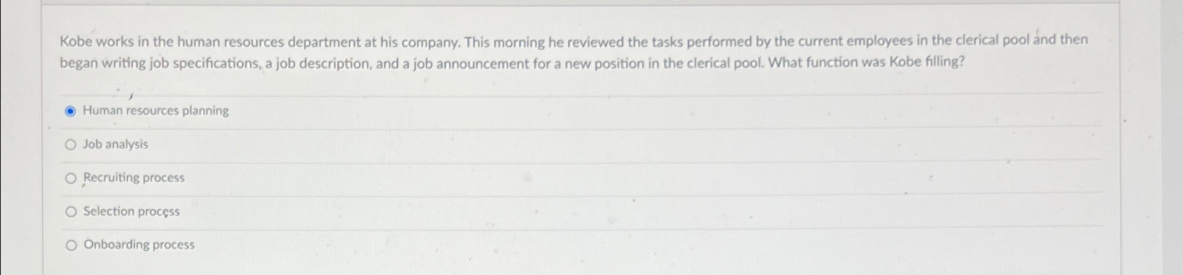 Solved Kobe works in the human resources department at his | Chegg.com
