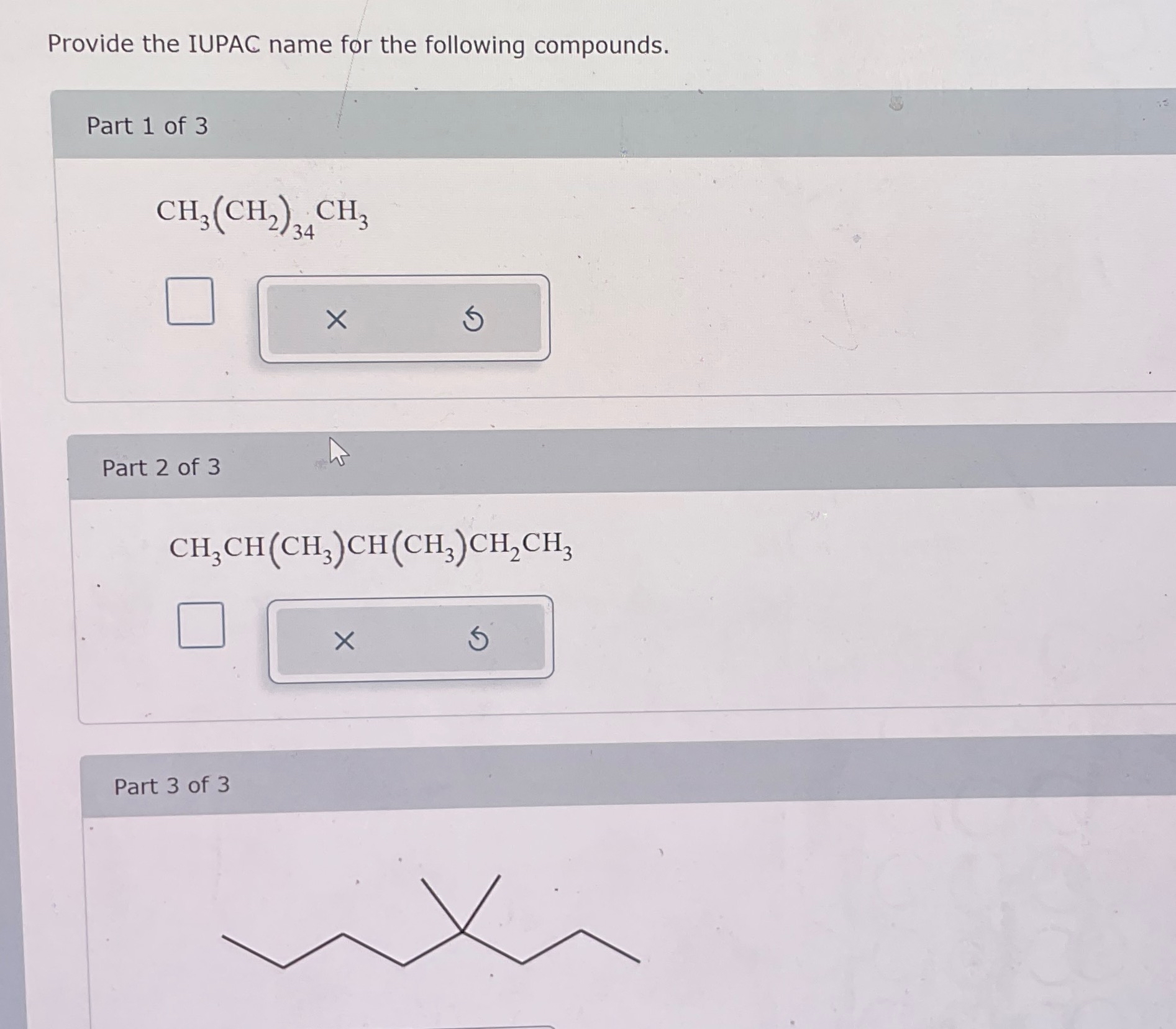 Solved Provide the IUPAC name for the following | Chegg.com