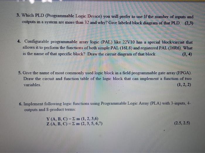 Solved 3. Which PLD (Programmable Logic Device) you will | Chegg.com