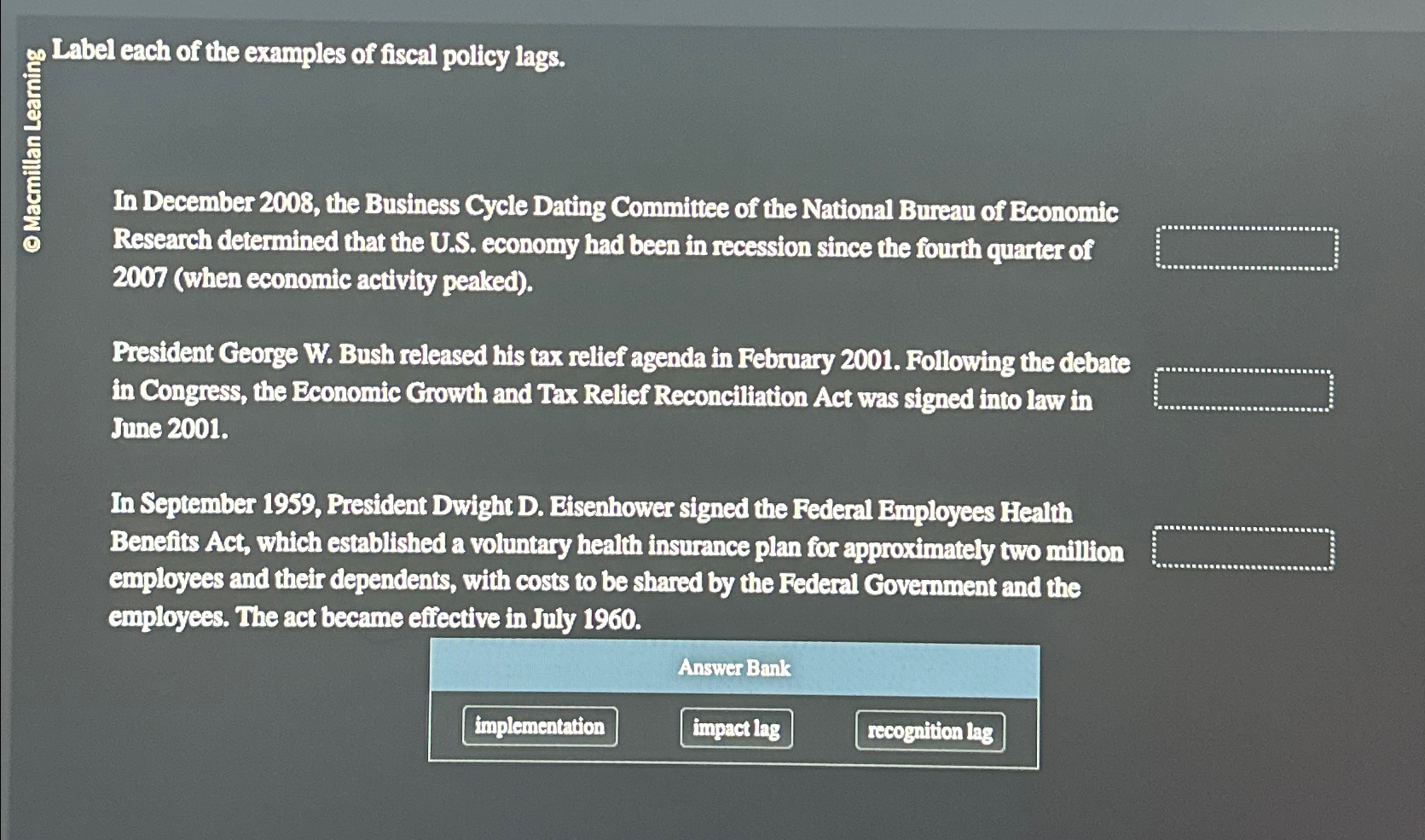 Solved Label each of the examples of fiscal policy lags.In | Chegg.com