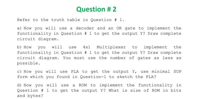 Solved Question \# 2 Refer to the truth table in Question \# | Chegg.com