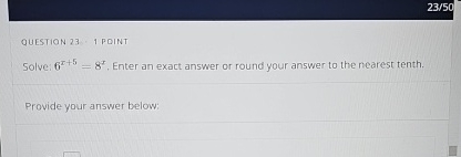 Solved QUESTION 23 ﻿: 1 ﻿POINTSolve: 6x+5=8x. ﻿Enter an | Chegg.com