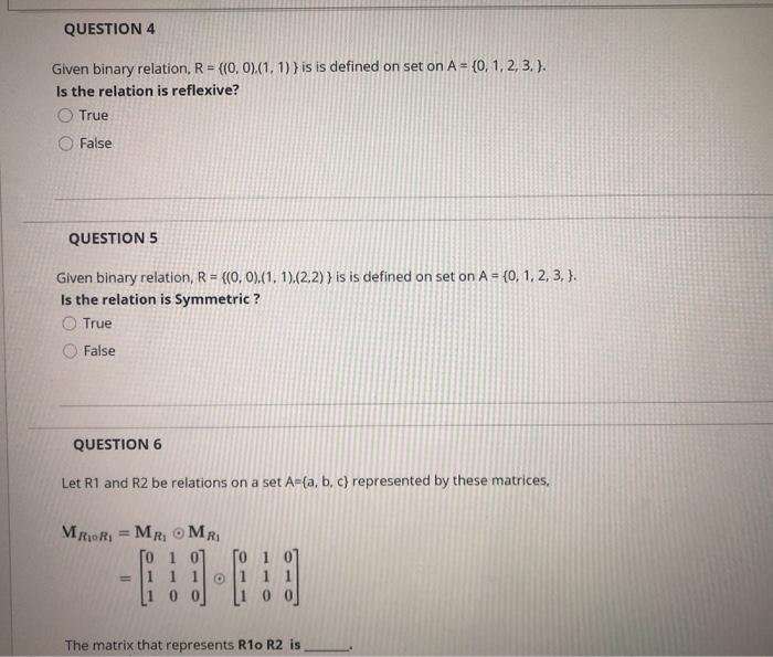 Solved QUESTION 4 Given binary relation, R = {(0, 0) | Chegg.com