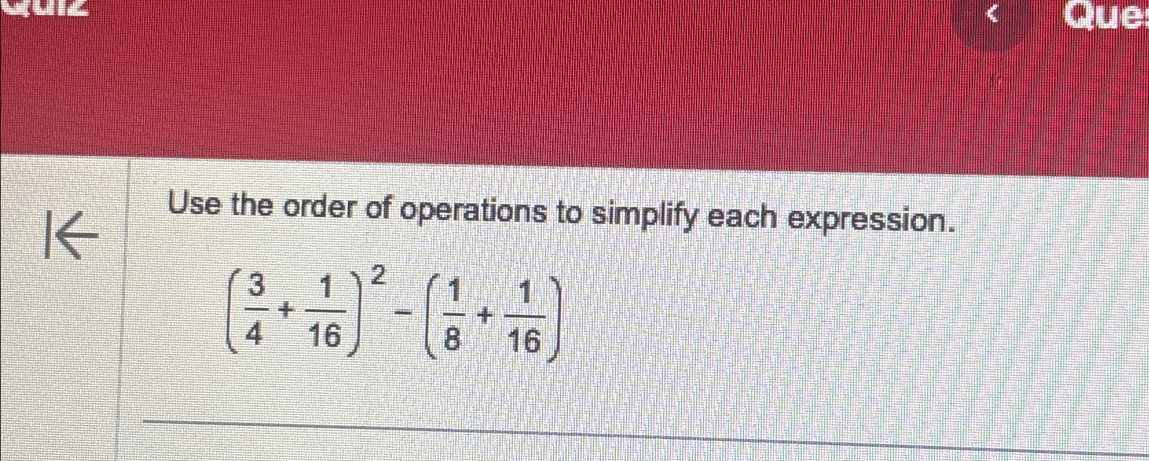 Solved Use the order of operations to simplify each | Chegg.com