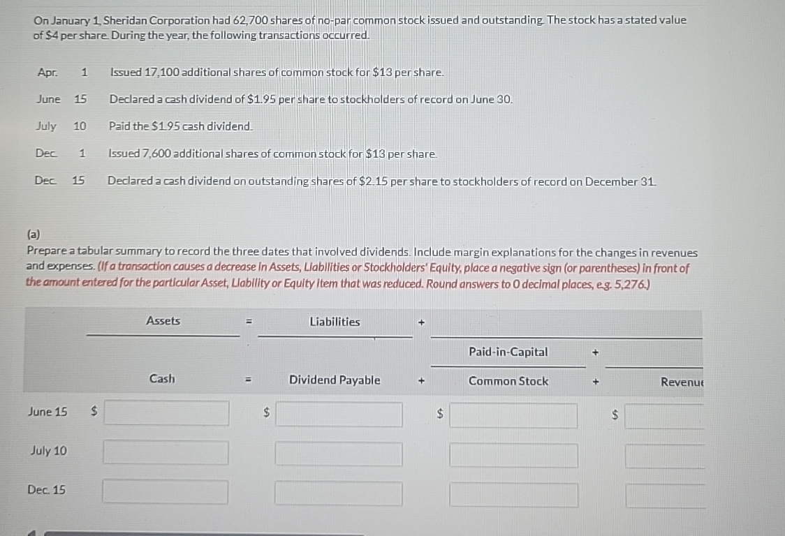 Solved On January 1 ﻿Sheridan Corporation had 62,700 ﻿shares | Chegg.com