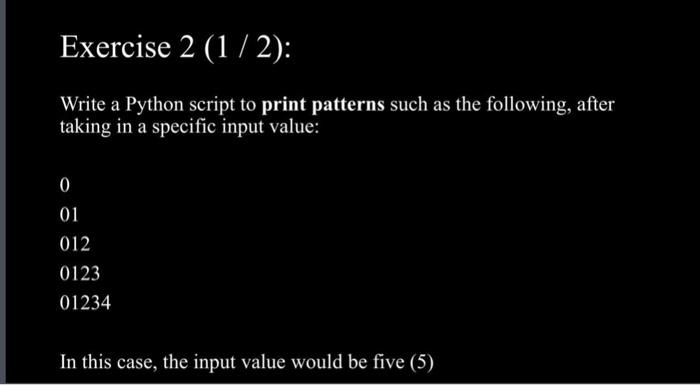 Solved Exercise 2 (1/2): Write a Python script to print | Chegg.com