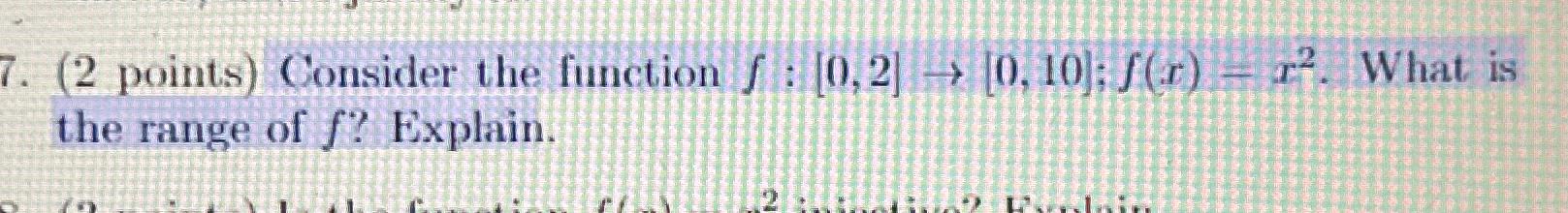 Solved (2 ﻿points) ﻿Consider the function | Chegg.com