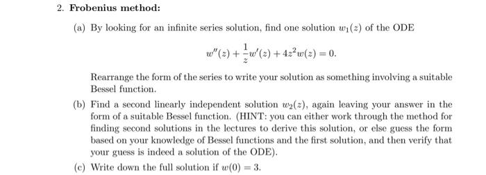 Solved 2. Frobenius method: (a) By looking for an infinite | Chegg.com