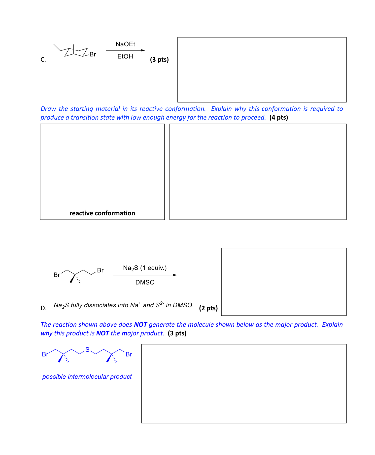 Solved C.Draw the starting material in its reactive | Chegg.com