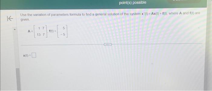 Solved Use the variation of parameters formula to find a | Chegg.com