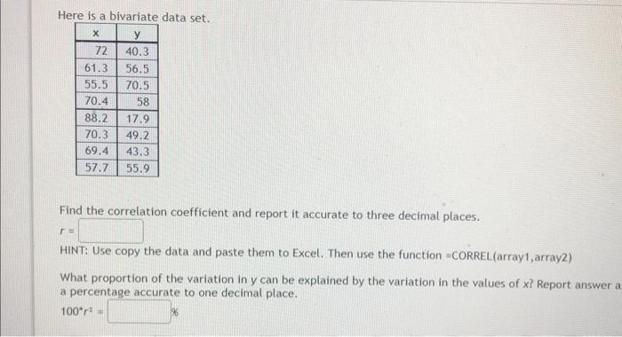 Solved Here is a bivariate data set. Find the correlation | Chegg.com