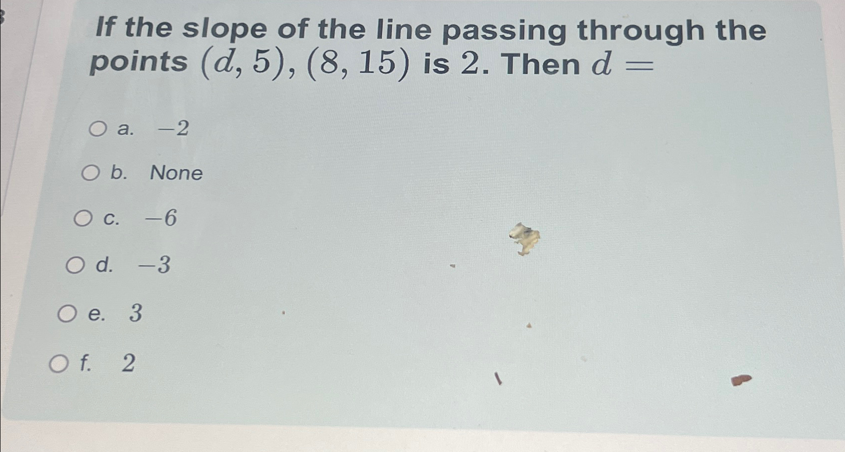 Solved If the slope of the line passing through the points | Chegg.com