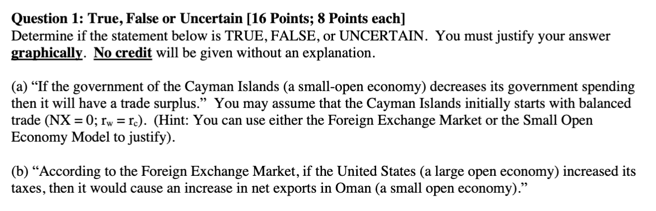 Solved Question 1: True, False or Uncertain [16 ﻿Points; 8 | Chegg.com