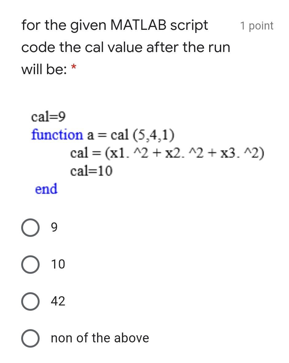 Solved 1 point for the given MATLAB script code the cal | Chegg.com