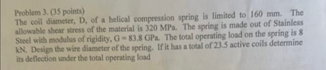 Solved Problem 3. (35 ﻿points)The coil diameter, D, ﻿of a | Chegg.com