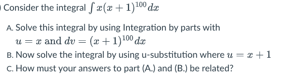 Solved Consider the integral: ∫﻿﻿x2ln(x3)dxA. ﻿Solve this | Chegg.com