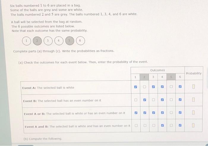 Solved Six balls numbered 1 to 6 are placed in a bag. Some | Chegg.com