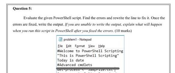 Question 5: Evaluate the given PowerShell script. | Chegg.com
