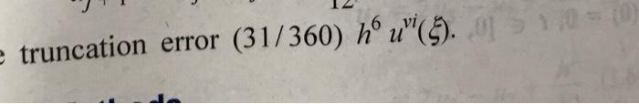 Solved find the truncation error of the given method( in the | Chegg.com